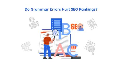 Impact Of Grammar Errors On Seo Rankings And Content Quality