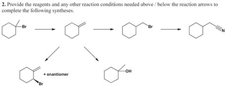 Solved Provide The Reagents And Any Other Reaction Chegg Com