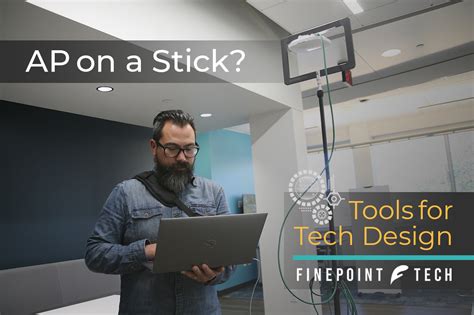 Tools For Tech Design Ekahau Finepoint Technology