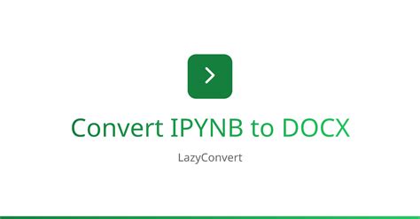 Ipynb To Docx Online Converter [free]