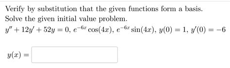 Solved Verify By Substitution That The Given Functions Form