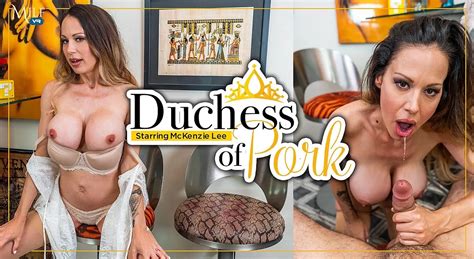 Duchess Of Pork Digitally Remastered Vr Porn Video