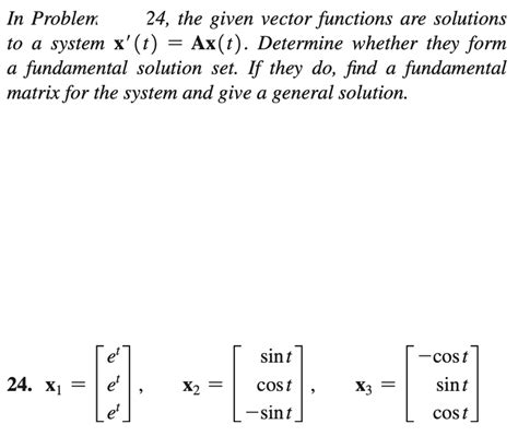Solved In Problem 24 The Given Vector Functions Are Chegg