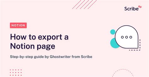 how to export a notion page scribe