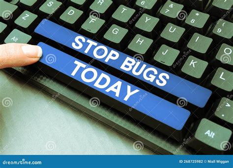 Sign Displaying Stop Bugs Word Written On Get Rid An Insect Or Similar Small Creature That