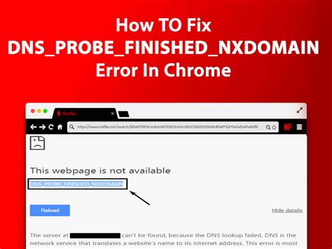 FIXED DNS PROBE FINISHED NXDOMAIN Error On Google Chrome
