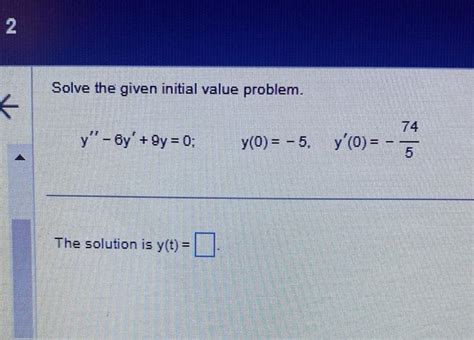Solved Solve The Given Initial Value Problem