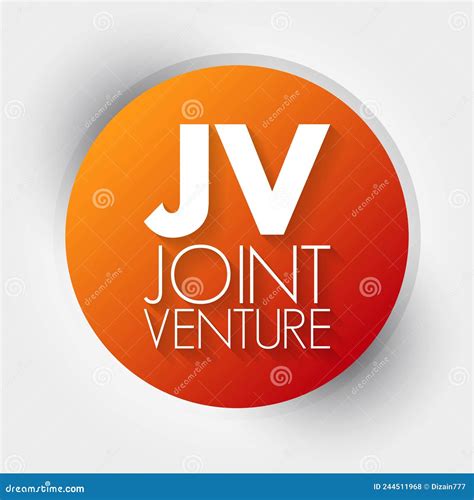 Jv Joint Venture Business Entity Created By Two Or More Parties