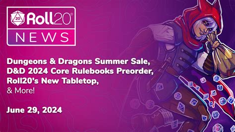 Newsletter June 29 2024 Dungeons And Dragons Summer Sale Dandd 2024