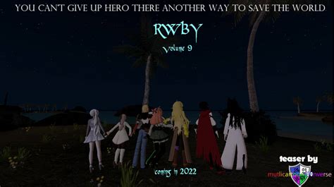 Rwby Voulme 9 Teaser By Mutlit00nstodio2020 On Deviantart