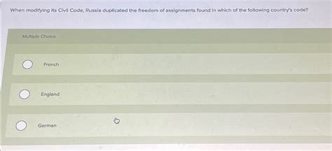 Solved When Modifying Its Civil Code Russia Duplicated The