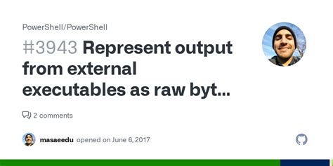 Represent Output From External Executables As Raw Byte Streams · Issue