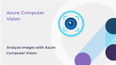 Analyze Images With Azure Computer Vision