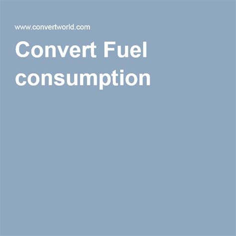 Convert Fuel Consumption Fuel Efficiency