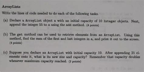 Solved ArrayLists Write The Lines Of Code Needed To Do Each Chegg