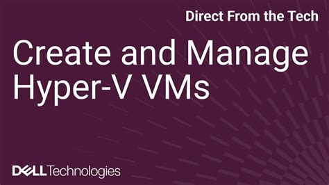 Create And Manage Hyper V Vms
