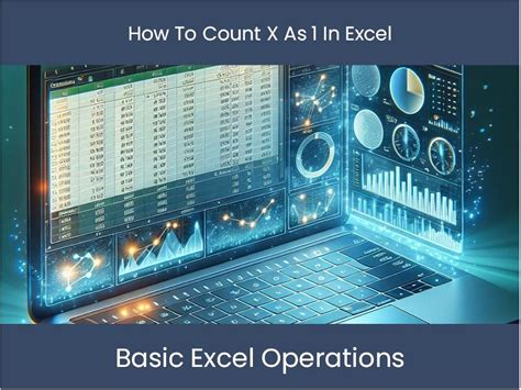 Excel Tutorial How To Count X As 1 In Excel