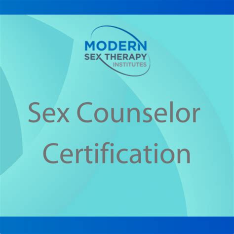 Sex Counselor Certification Modern Sex Therapy Institutes
