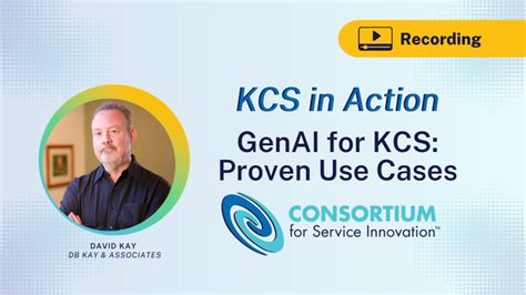 Knowledge Centered Service Kcs® Consortium For Service Innovation Knowledge Centered Service Kcs® Consortium For Service Innovation