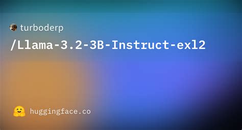 Turboderp Llama B Instruct Exl Hugging Face