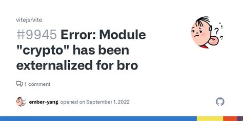 Error Module Crypto Has Been Externalized For Bro Issue Vitejs Vite GitHub