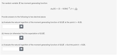 Solved The Random Variable X ﻿has Moment Generating