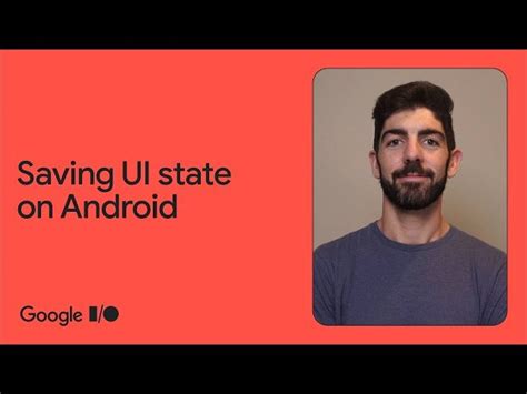 Free Video Best Practices For Saving Ui State On Android From Android Developers Class Central