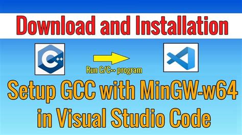 Setting Up GCC With MinGW W64 In Visual Studio Code On Windows 11 C C Programming Coding