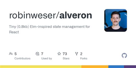 Github Robinweser Alveron Tiny 0 8kb Elm Inspired State Management For React