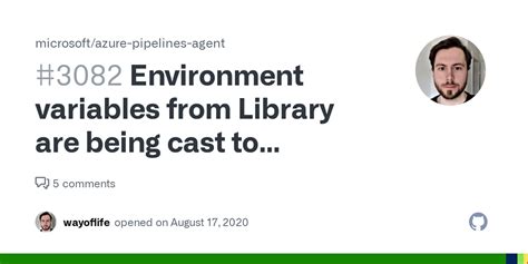 Environment Variables From Library Are Being Cast To Uppercase · Issue 3082 · Microsoftazure