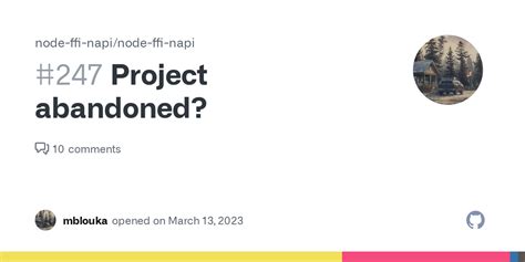 Project Abandoned · Issue 247 · Node Ffi Napinode Ffi Napi · Github