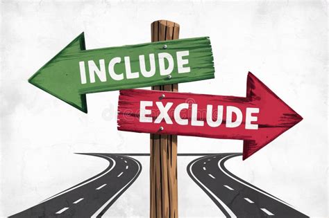 Green And Red Road Signs With Include And Exclude Text Pointing In Opposite Directions Stock