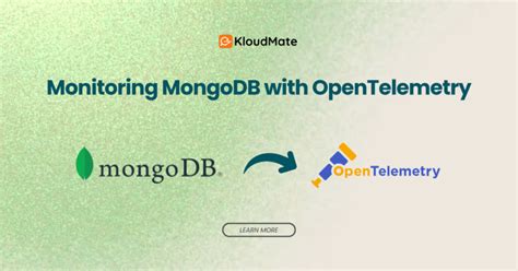 Monitoring Mongodb With Opentelemetry Kloudmate