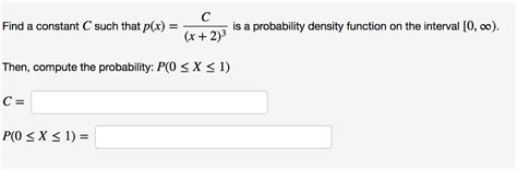 Solved Find A Constant C Such That P X C X 2 3 Is A Chegg Com