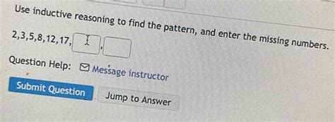Solved Use Inductive Reasoning To Find The Pattern And Enter The