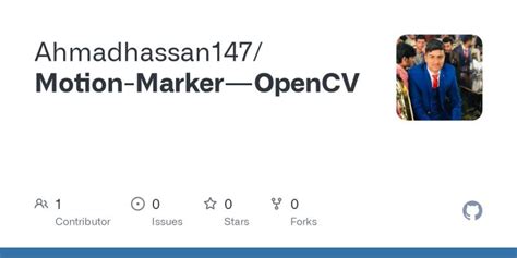 Ahmad Hassan On Linkedin Github Ahmadhassan147motion Marker Opencv