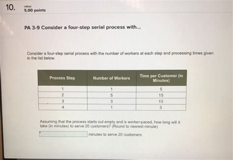 solved consider a four step serial process with the number