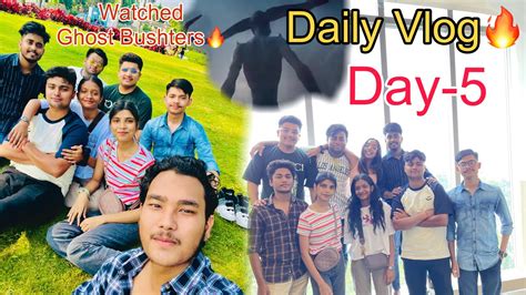 Daily Vlog🔥day 5 Watched Ghostbusters Rakibs Vlog7 Youtube