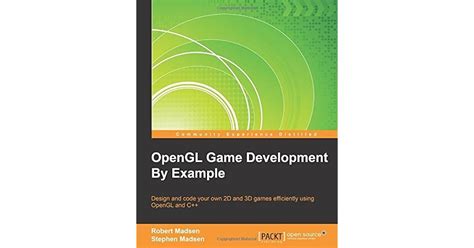 opengl game development by example by robert madsen