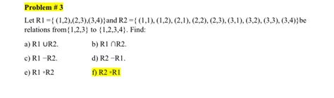 solved let r1 { 1 2 2 3 3 4 } and r2