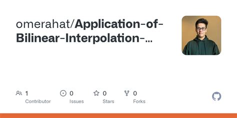 Github Omerahatapplication Of Bilinear Interpolation For Image