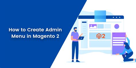 how to create admin menu in magento 2 magecomp