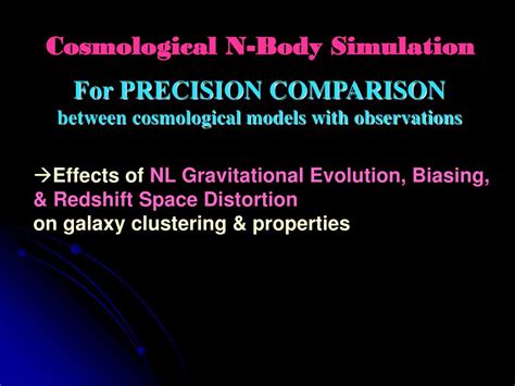 Ppt Cosmological N Body Simulation Topology Of Large Scale