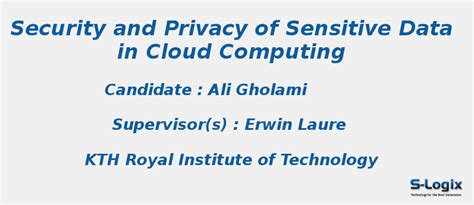 Security And Privacy Of Sensitive Data Phd Thesis S Logix