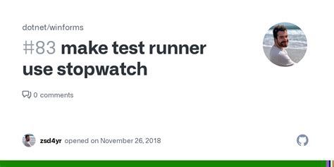 make test runner use stopwatch · issue 83 · dotnet winforms · github