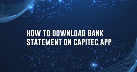 How To Download Bank Statement On Capitec App