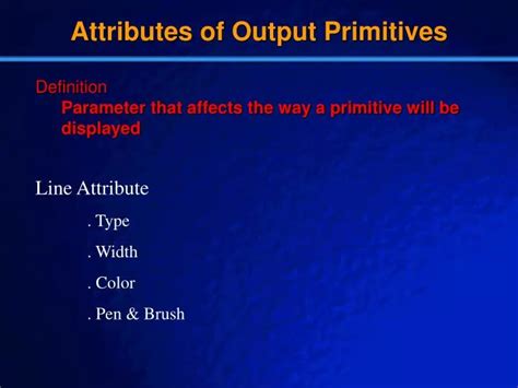 ppt attributes of output primitives powerpoint presentation free download id 5349973