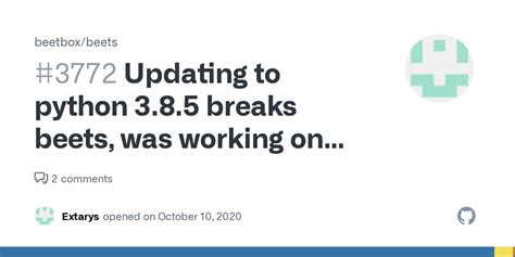 Updating To Python Breaks Beets Was Working On Issue Beetbox Beets GitHub