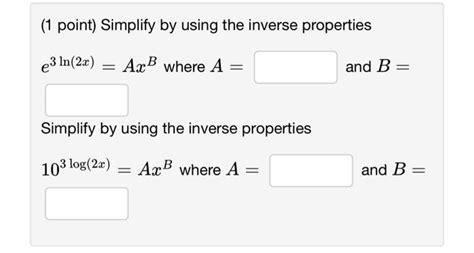 solved 1 point simplify by using the inverse properties