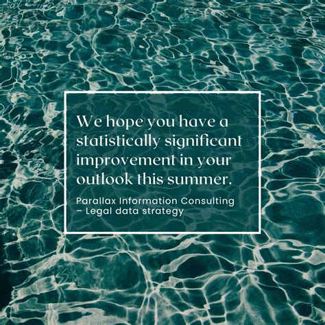 We Hope You Have A Wonderful Summer Well Be Available To Discuss Your Legal Data Strategy When